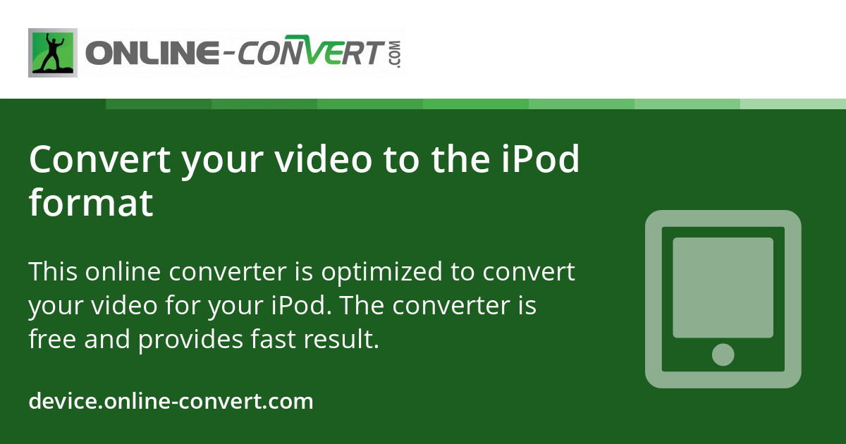 Convert your video to the iPod format