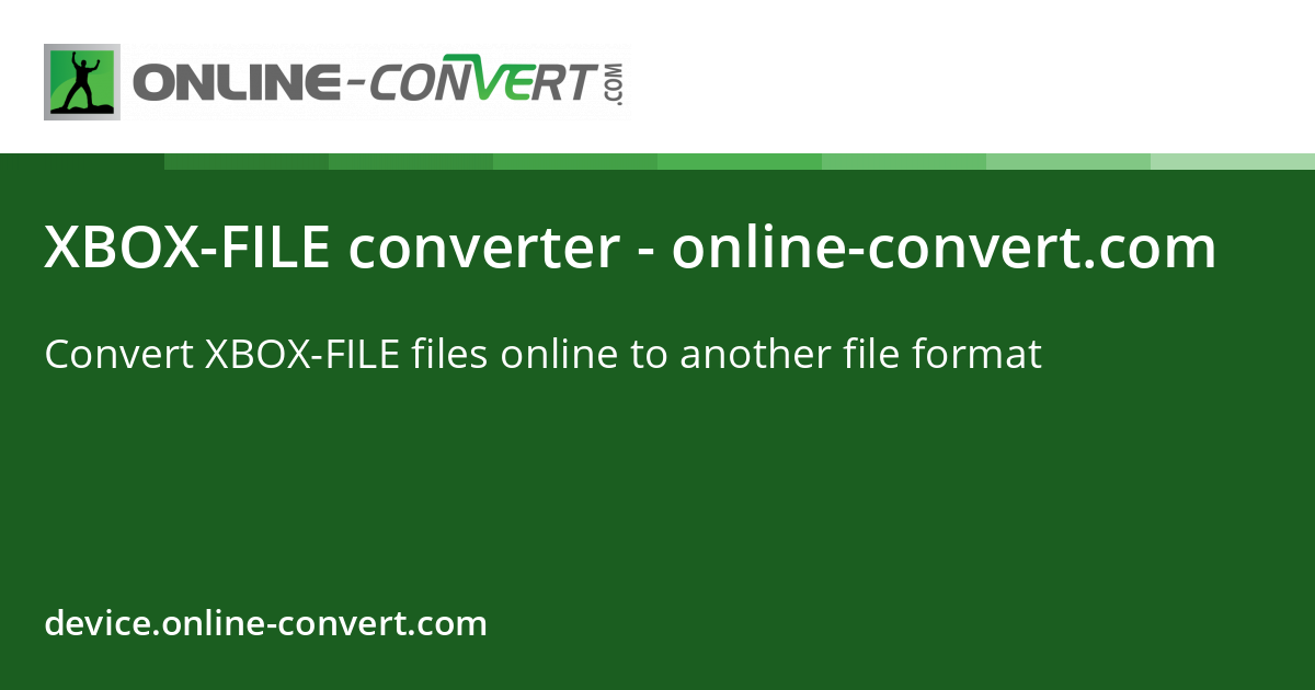 XBOX-FILE converter - online-convert.com